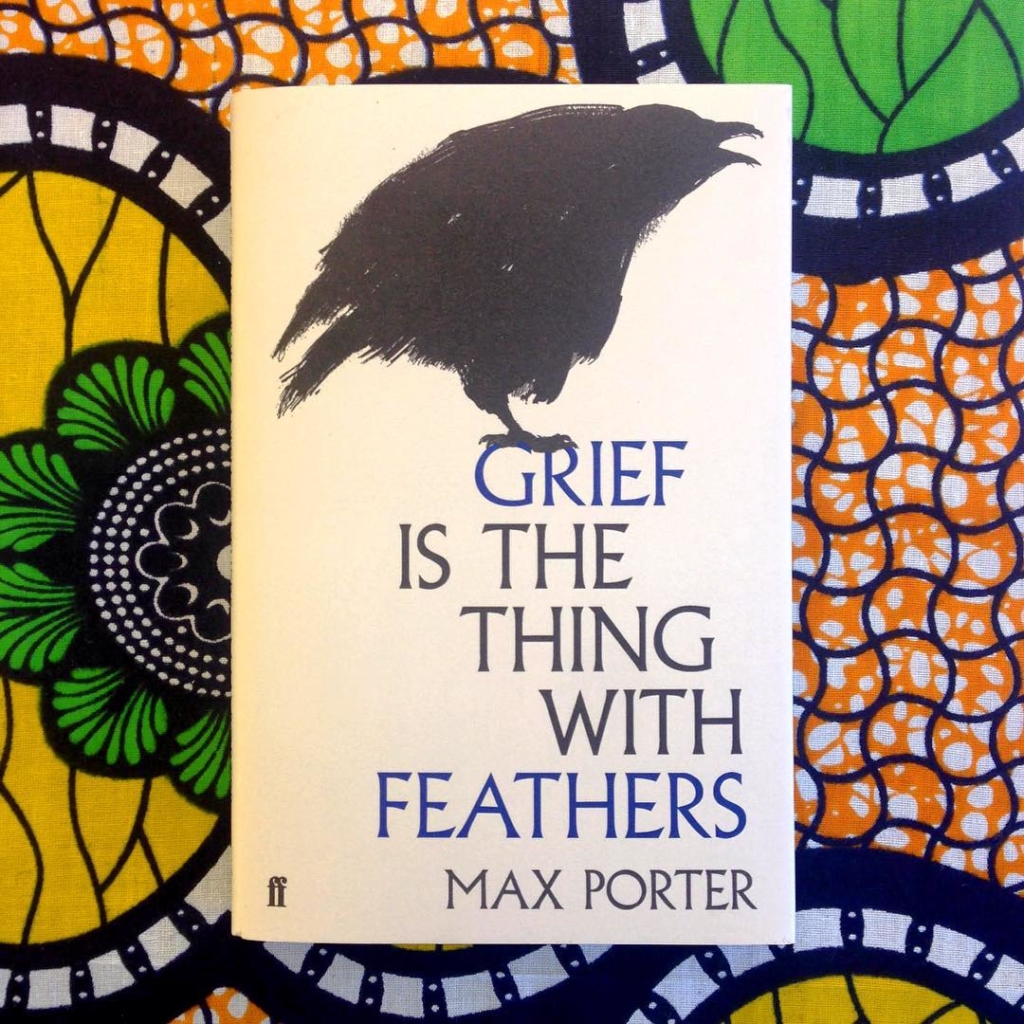 Libreria - Grief is a Thing With Feathers by Max Porter (Signed by the ...